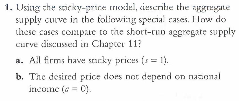 Solved 1. Using the sticky-price model, describe the | Chegg.com