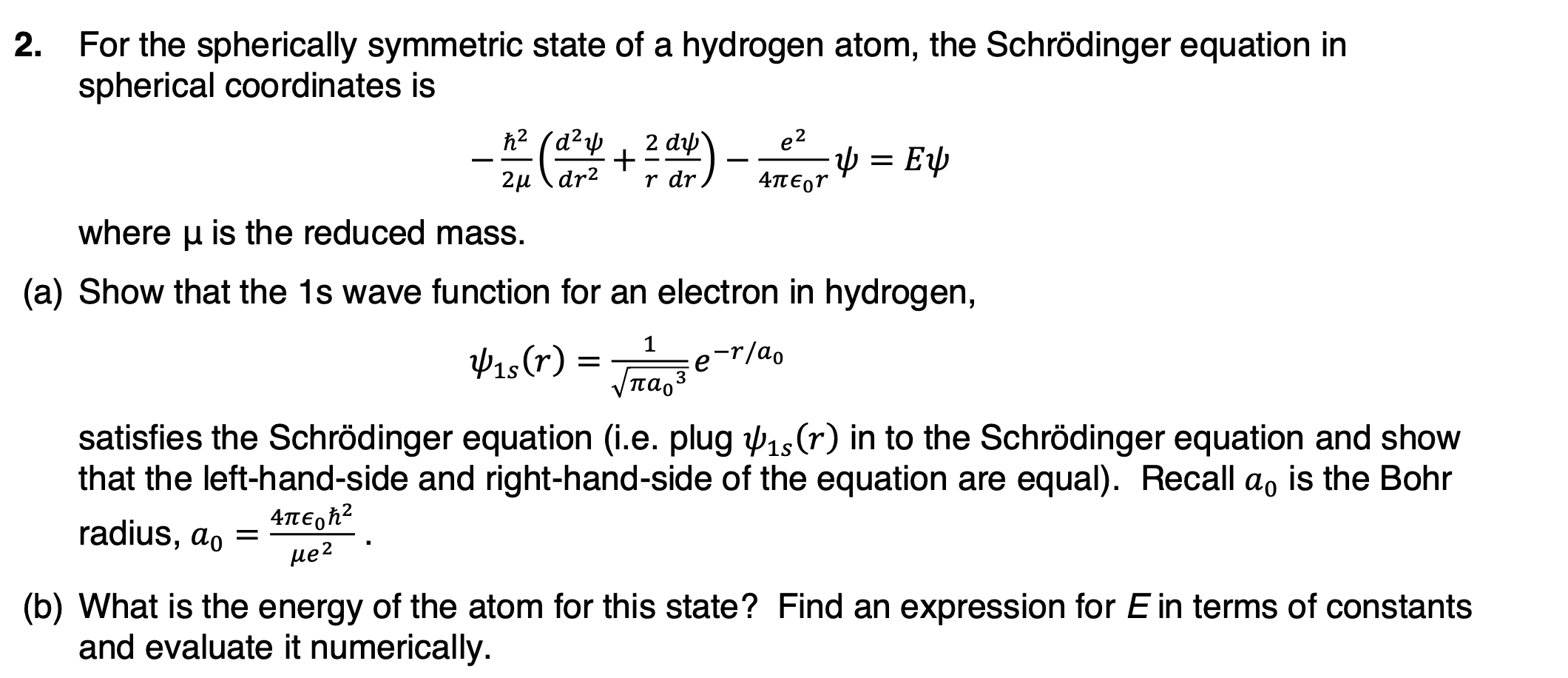Solved 2 . = For the spherically symmetric state of a | Chegg.com