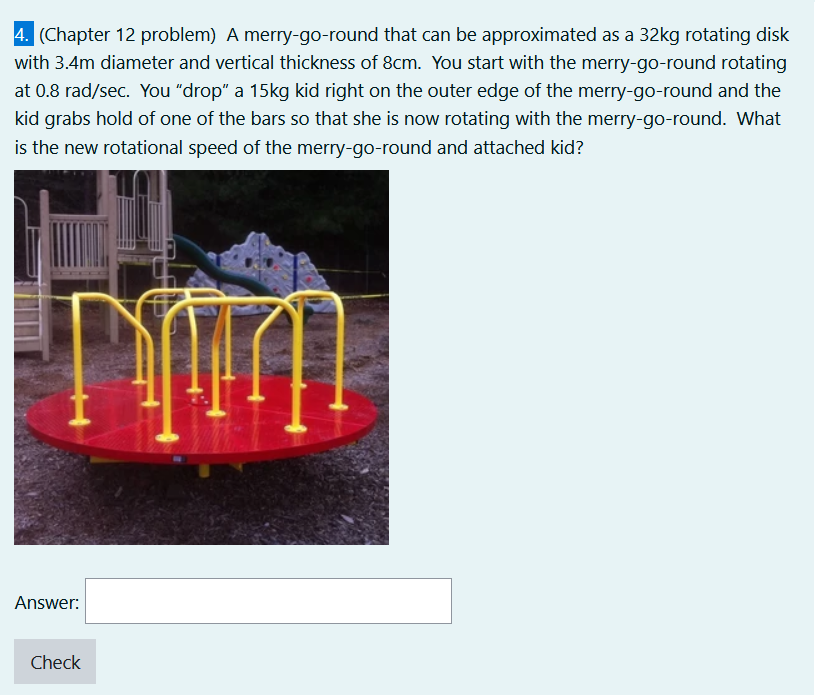 Solved 4. (Chapter 12 problem) A merry-go-round that can be | Chegg.com