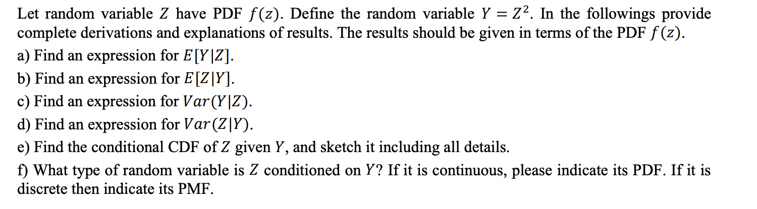 Solved Let random variable Z have PDF f(z). Define the | Chegg.com