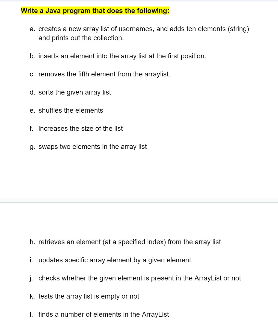 Solved Write a Java program that does the following: a. | Chegg.com