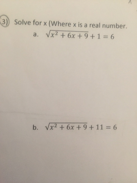 Solved How do I solve for x where x is a real number? Please | Chegg.com