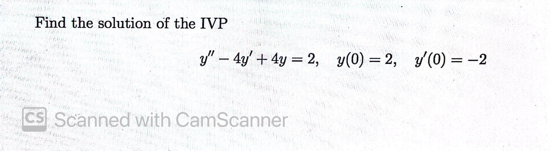 Solved Find the solution of the IVP | Chegg.com