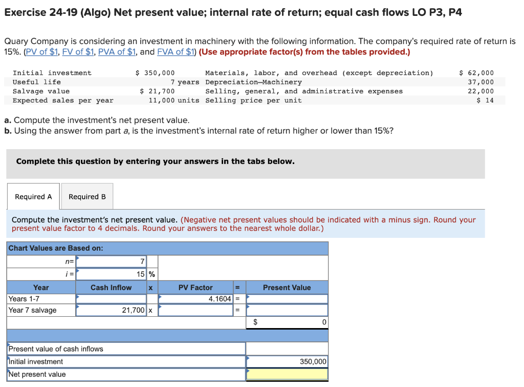 Solved Exercise 24-19 (Algo) Net present value; internal | Chegg.com
