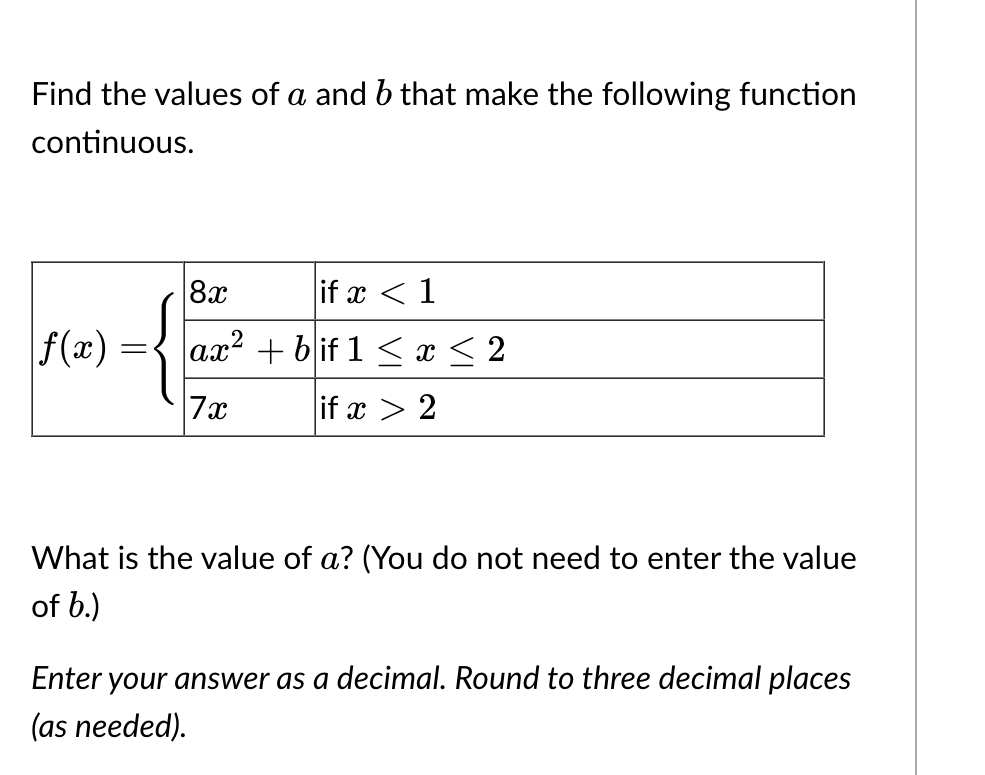 Solved Find The Values Of A And B that Make The Following