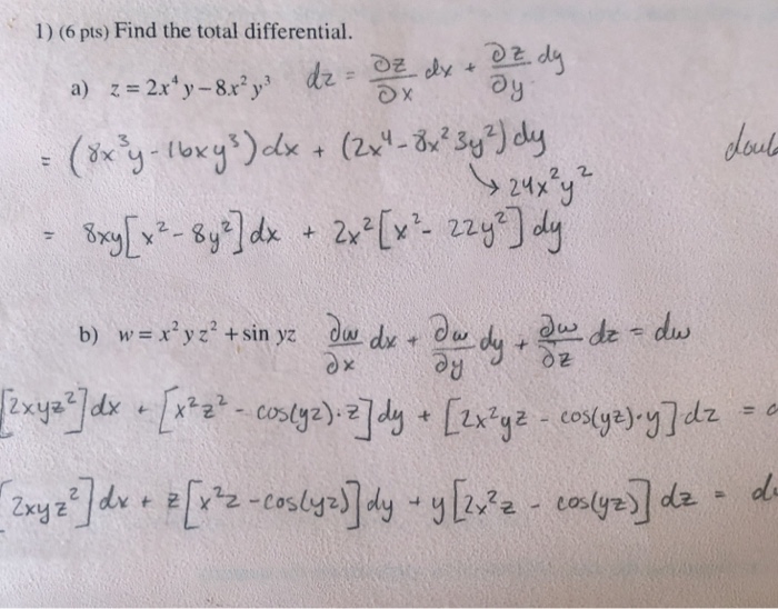 Solved 1) (6 pts) Find the total differential. 24x y w=x2 y | Chegg.com