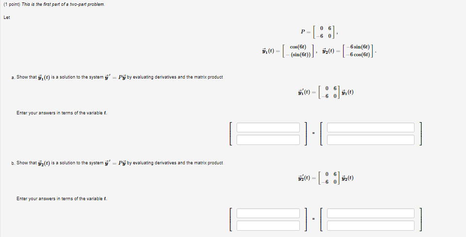 Solved (1 point) This is the first part of a two-part | Chegg.com