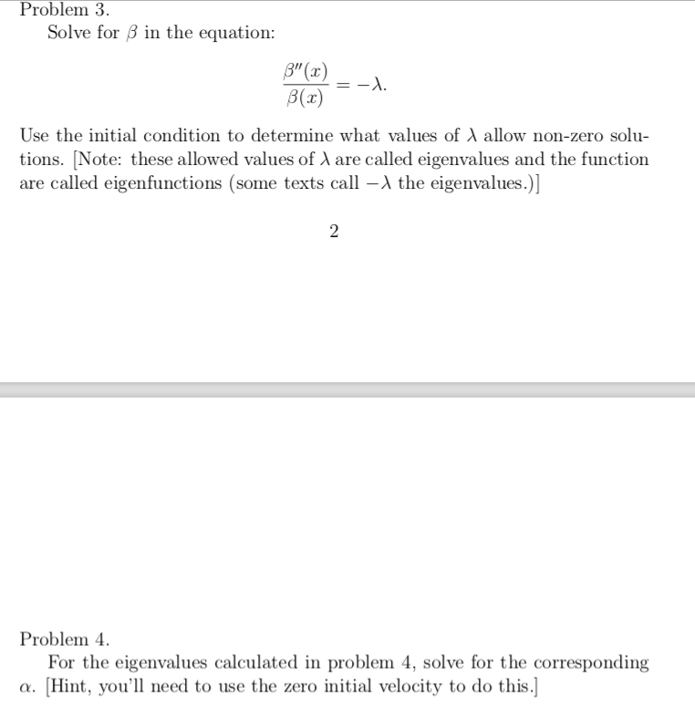 Solved Problem 3. Solve for 8 in the equation: 8"(20) B(C) = | Chegg.com