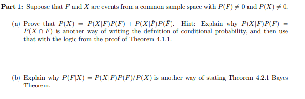 Solved art 1: Suppose that F and X are events from a common | Chegg.com