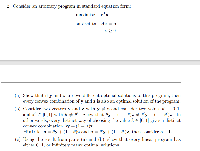 Solved 2. Consider an arbitrary program in standard equation | Chegg.com