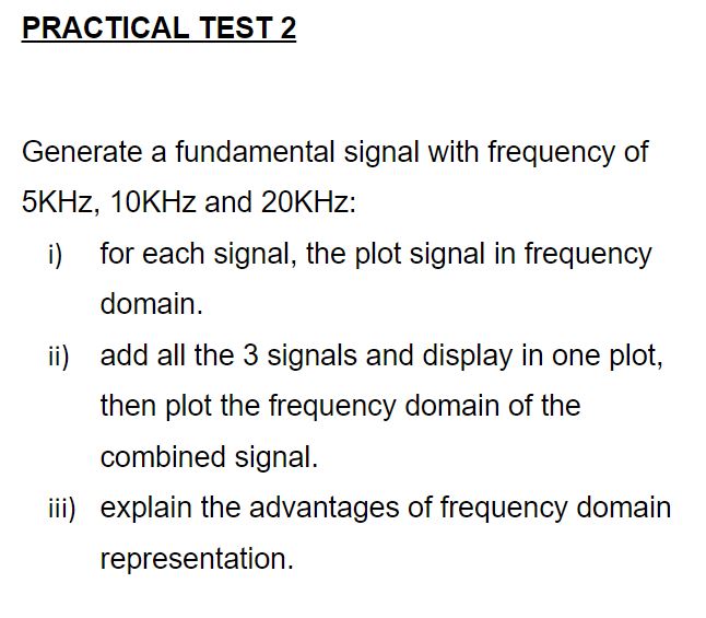Solved Generate a fundamental signal with frequency of | Chegg.com