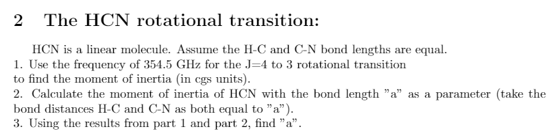 Solved 2 The HCN rotational transition: HCN is a linear | Chegg.com