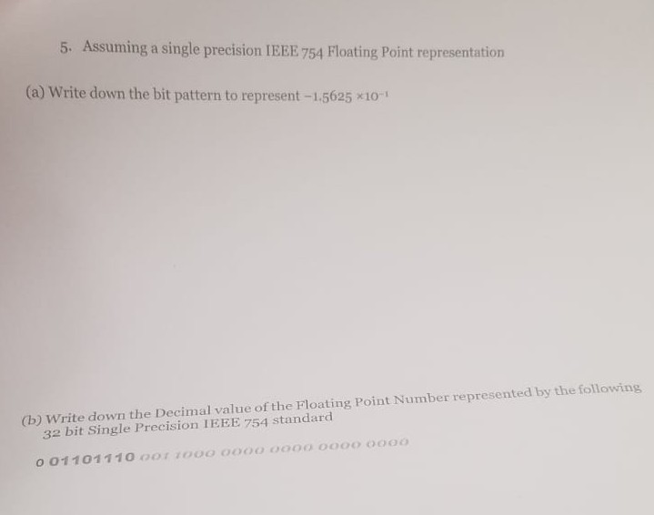 Solved 5. Assuming a single precision IEEE 754 Floating | Chegg.com