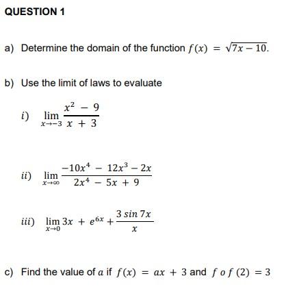 Solved QUESTION 1 a) Determine the domain of the function | Chegg.com