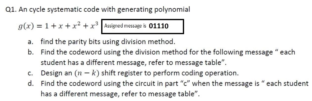 Solved Q1. An cycle systematic code with generating | Chegg.com