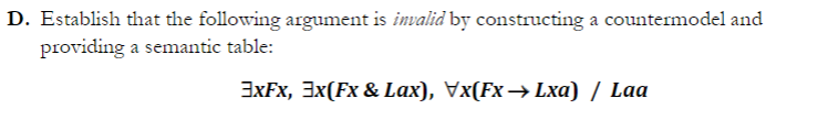 Solved Introduction to Symbolic Logic. ﻿D. ﻿Establish that | Chegg.com