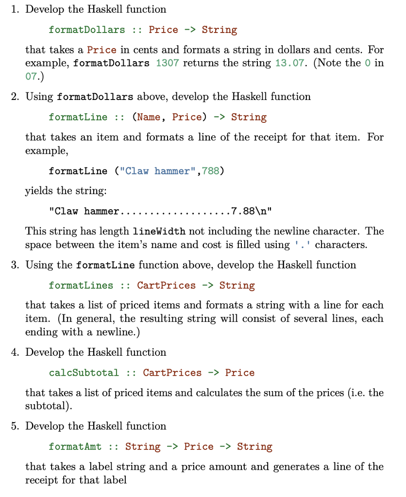 1. Develop the Haskell function formatDollars :: | Chegg.com