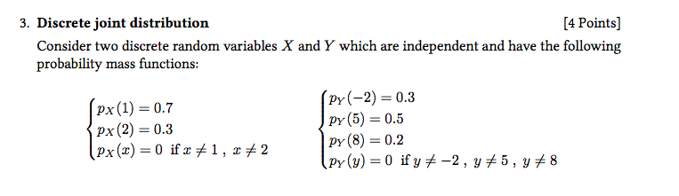 Solved 3. Discrete joint distribution [4 Points) Consider | Chegg.com
