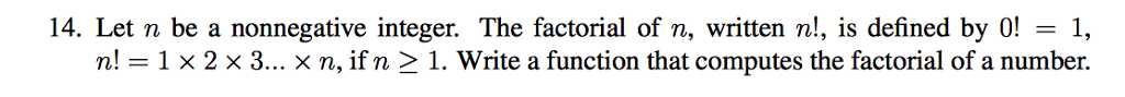 Solved 14. Let n be a nonnegative integer. The factorial of | Chegg.com