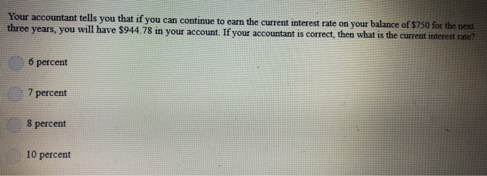 Solved suppose the interest rate is 5 percent your account | Chegg.com