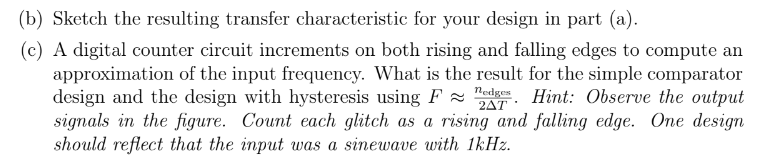 Solved 2. A comparator is used in an attempt to design | Chegg.com