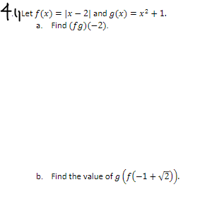 Solved 4.1 Let f:{0,1,2}→R and g:{0,1,2}→R be two functions | Chegg.com