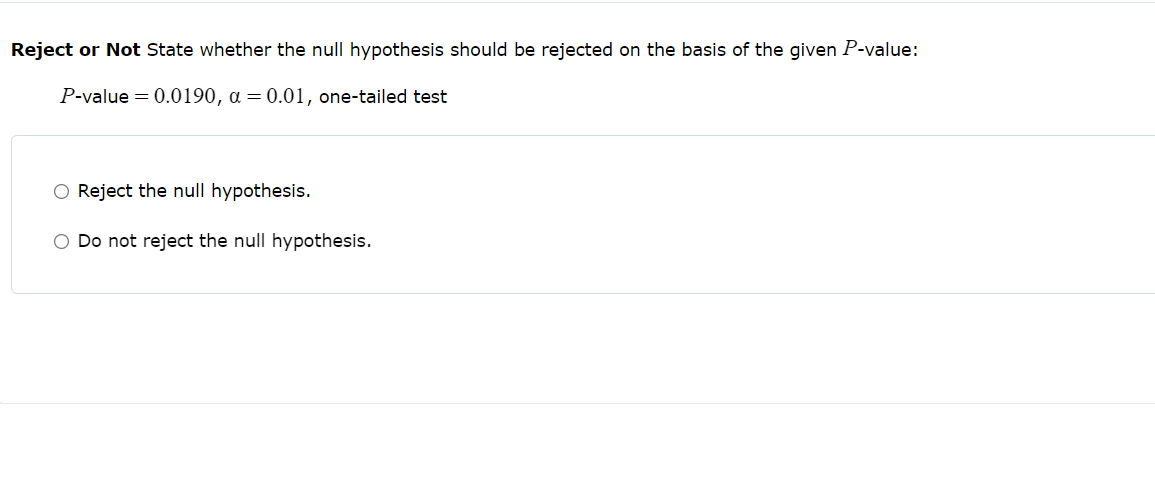 Solved Reject or Not State whether the null hypothesis | Chegg.com