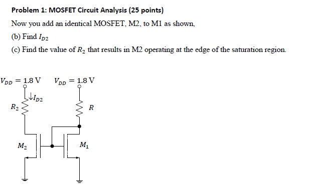 Solved Problem 1: MOSFET Circuit Analysis (25 points) Now | Chegg.com