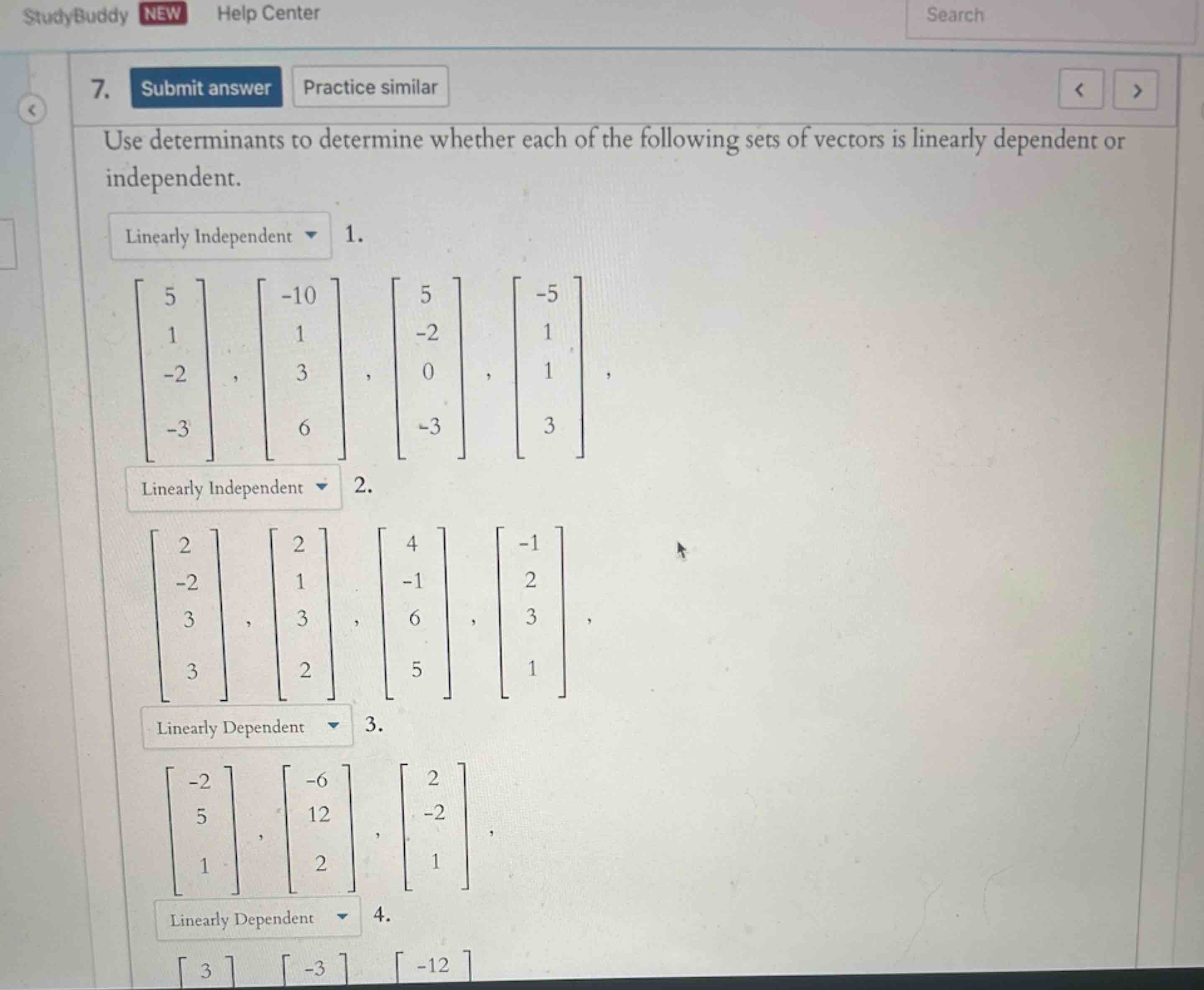 Solved Linearly IndependentUse determinants to ﻿determine | Chegg.com