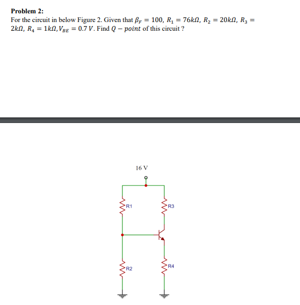 Solved Problem 2: For the circuit in below Figure 2. Given | Chegg.com