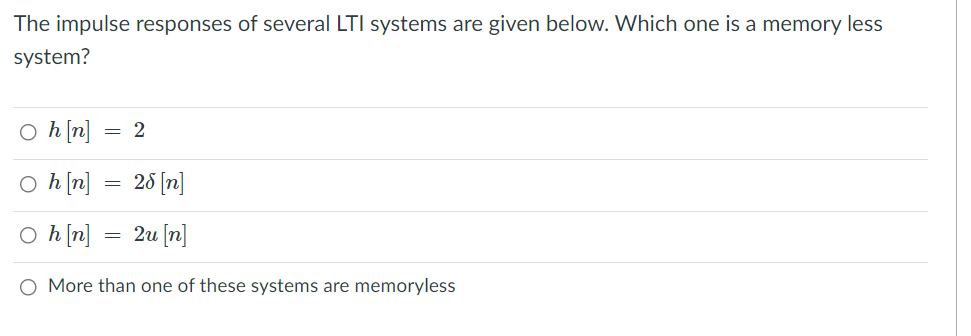 Solved The impulse responses of several LTI systems are | Chegg.com