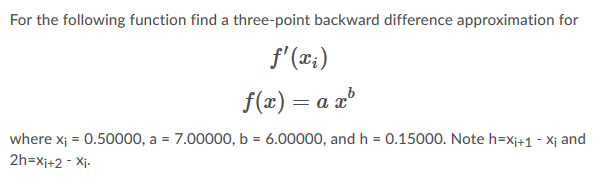 Solved For the following function find a three-point | Chegg.com