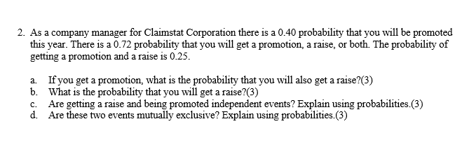 Solved 2. As a company manager for Claimstat Corporation | Chegg.com