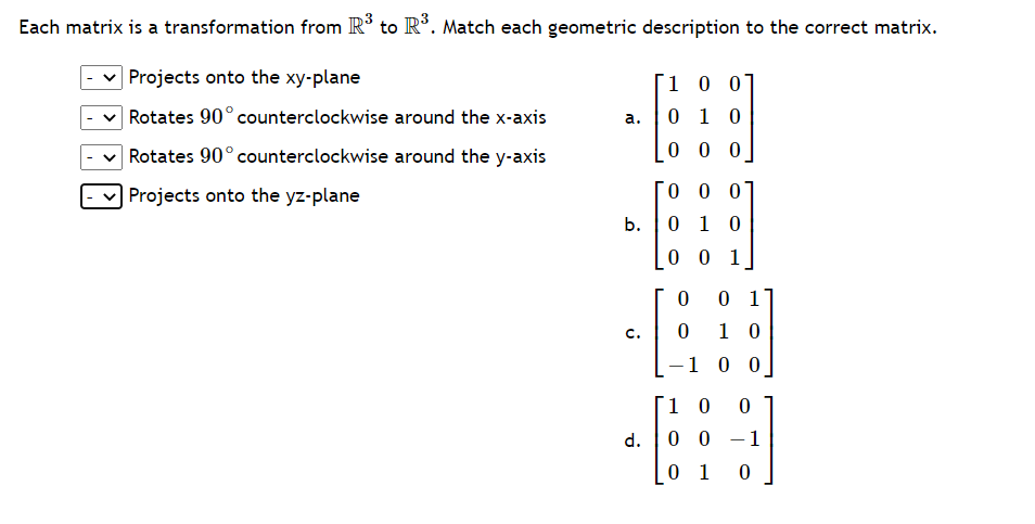 Solved Each matrix is a transformation from R3ℝ3 to R3ℝ3. | Chegg.com