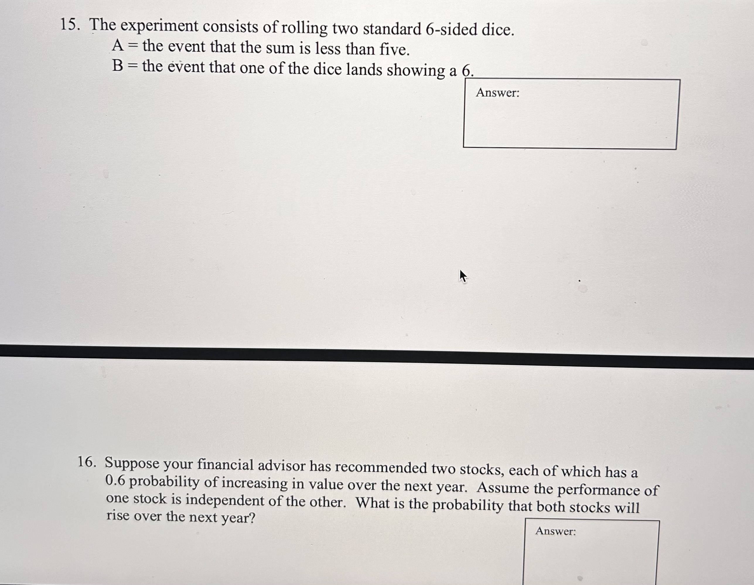 Solved The experiment consists of rolling two standard | Chegg.com