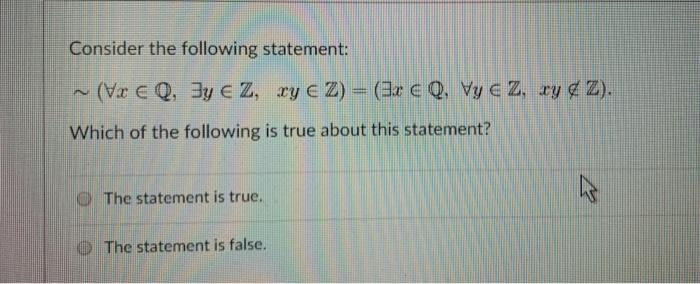 Solved Consider the following statement Which of the | Chegg.com