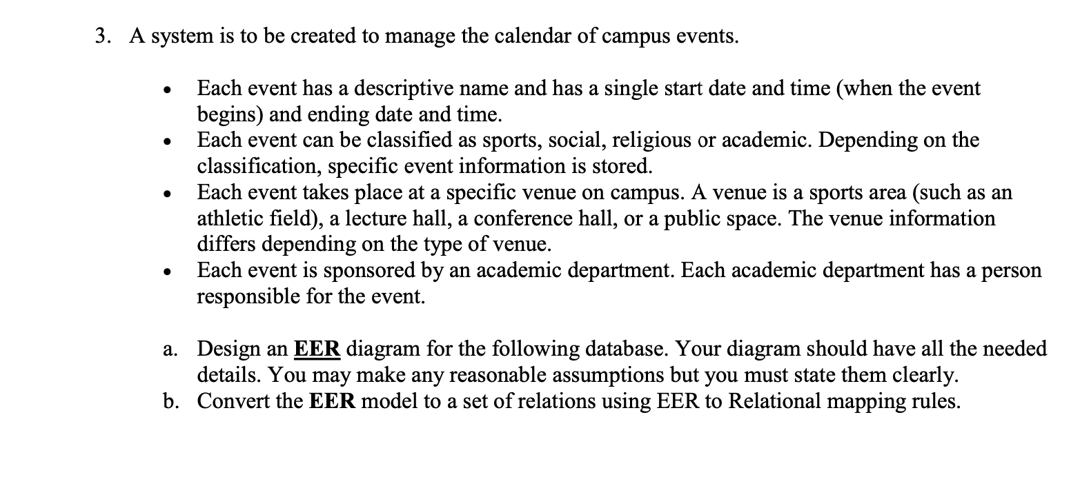 Solved 3. A system is to be created to manage the calendar | Chegg.com
