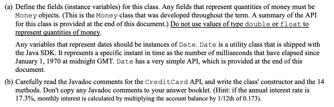 Solved (a) Define the fields (instance variables) for this | Chegg.com