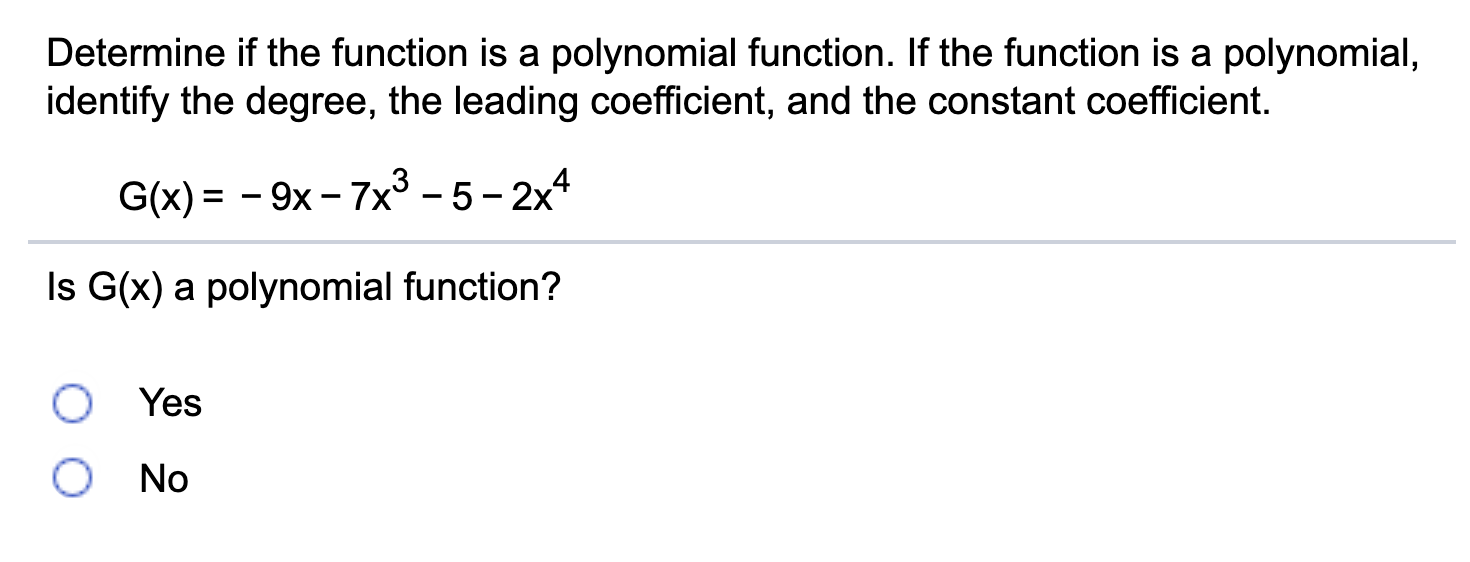 Solved Determine if the function is a polynomial function. | Chegg.com