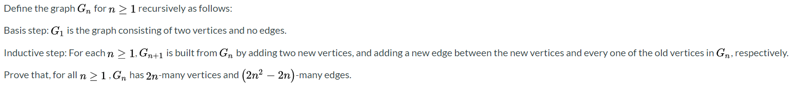Solved Define the graph Gn for n > 1 recursively as follows: | Chegg.com