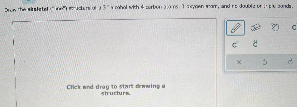 Solved Draw the skeletal ("line") structure of a 3∘ alcohol | Chegg.com