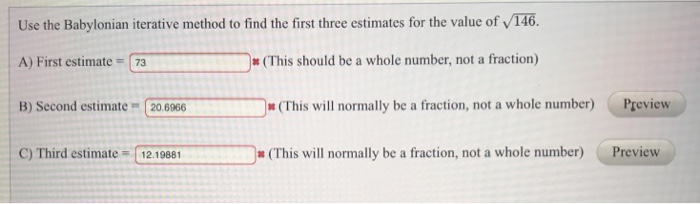 Solved Use the Babylonian iterative method to find the first | Chegg.com