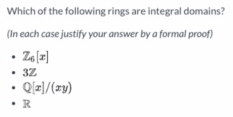 Solved Which of the following rings are integral domains? | Chegg.com