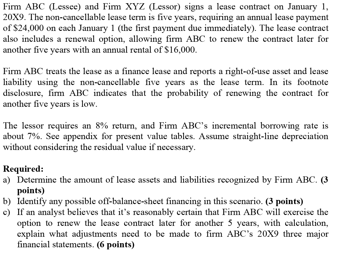 Solved Firm ABC (Lessee) and Firm XYZ (Lessor) signs a lease | Chegg.com