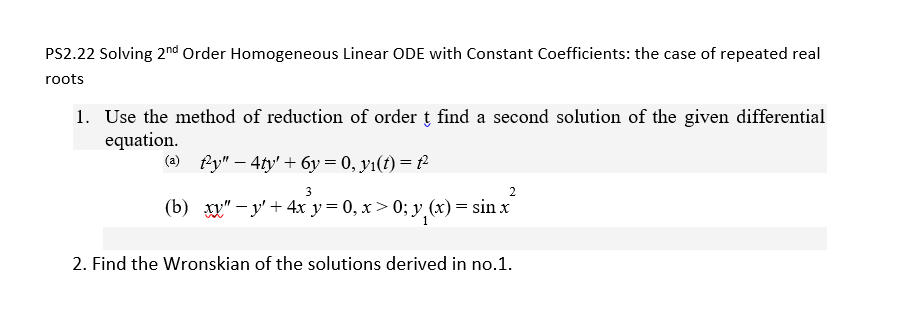 Solved PS2.22 Solving 2nd Order Homogeneous Linear ODE with | Chegg.com