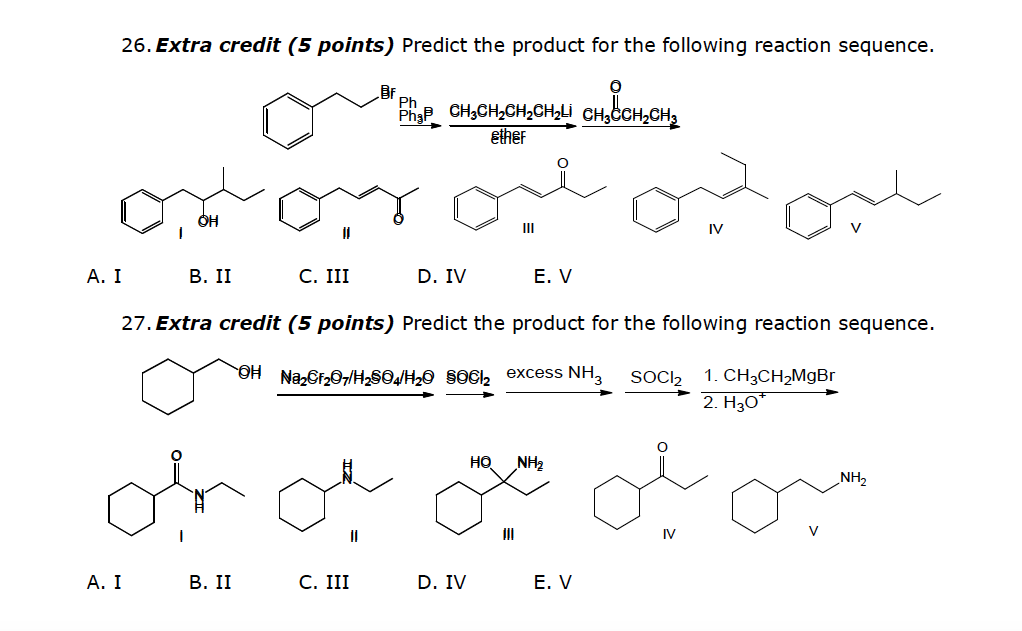 Solved 26. Extra credit (5 points) Predict the product for | Chegg.com