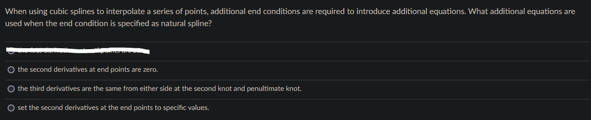 Solved When using cubic splines to interpolate a series of | Chegg.com