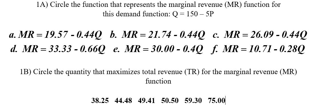 Solved 1A) ﻿Circle the function that represents the marginal | Chegg.com