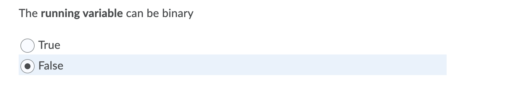 Solved The running variable can be binary True False | Chegg.com
