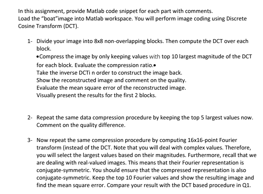 In this assignment, provide Matlab code snippet for | Chegg.com